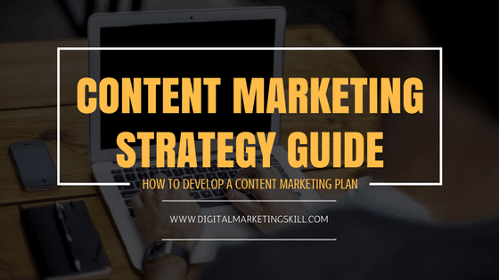 How To Develop A Content Marketing Strategy in 7 Step