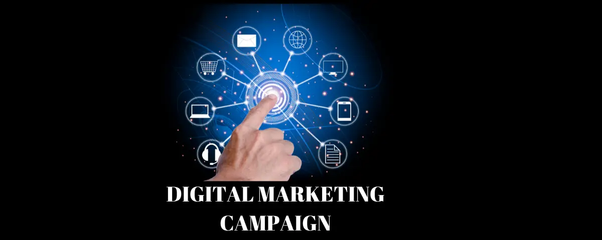 What is a Digital Marketing Campaign & How Do You Create One?